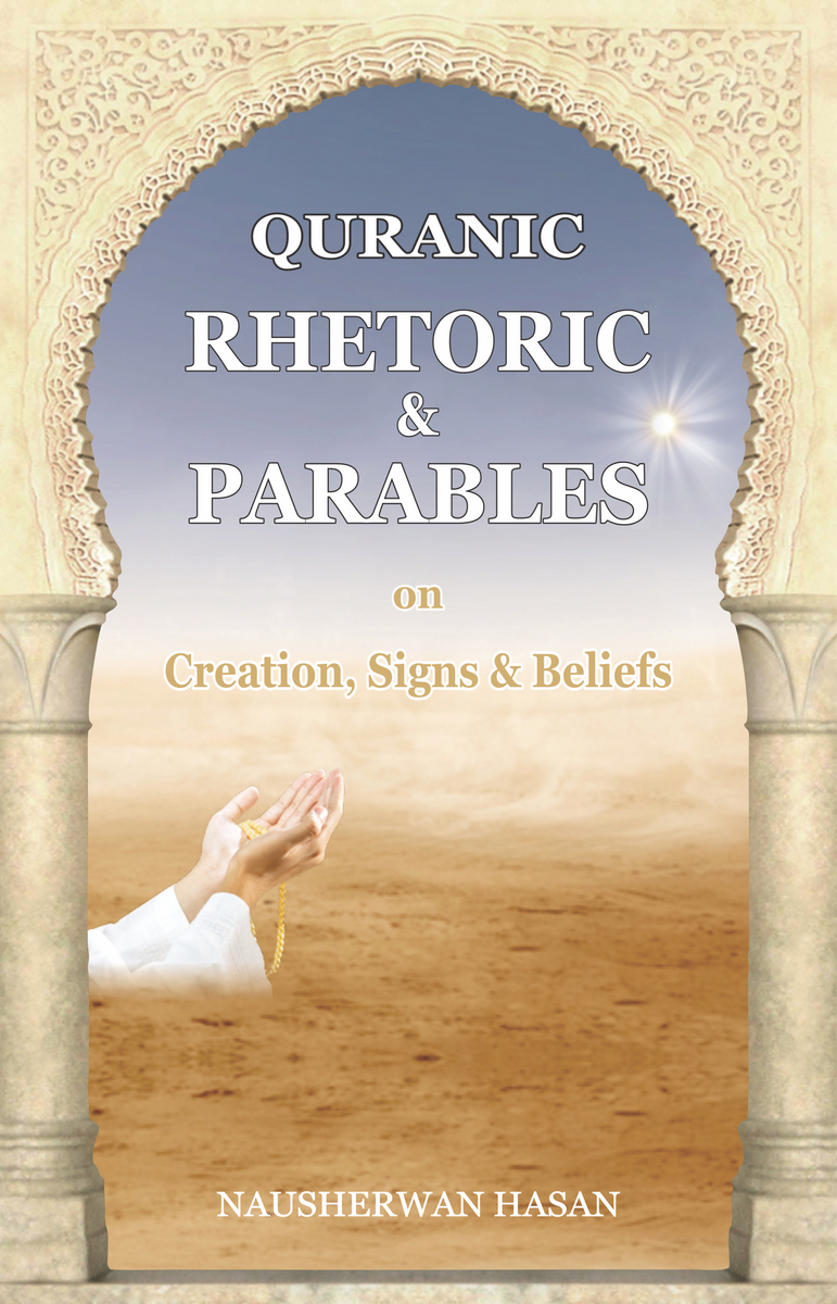 Quranic Rhetorics & Parables – Idara Tarjuman ul Quran