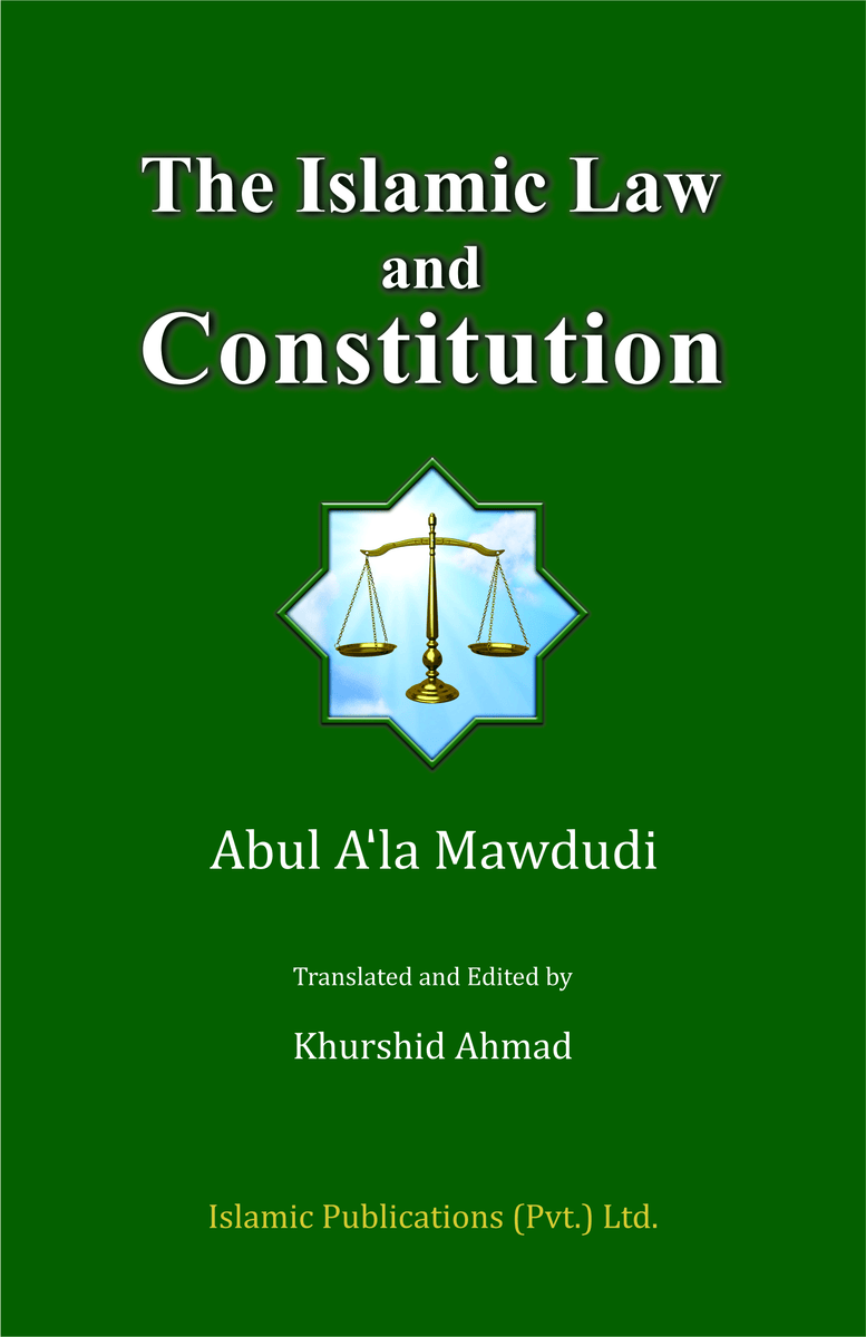 Islamic Law and Constitution | The Holy Quran | Tafheem Ul Quran ...